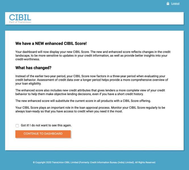 CIBIL enhances their credit score algorithm and that maybe bad for you ...