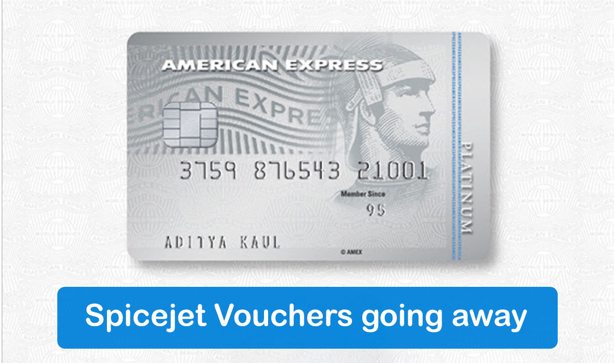 American Express discontinues SpiceJet Vouchers on Platinum Travel Card ...