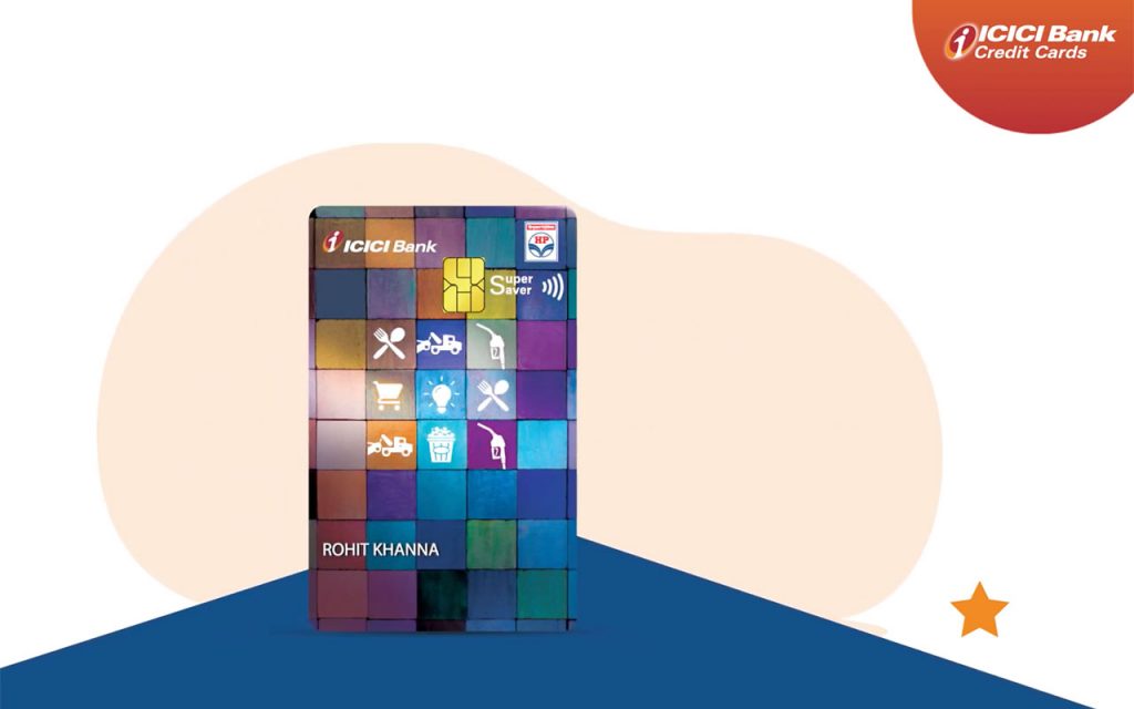 ICICI Bank HPCL Super Saver Credit Card Review – CardExpert