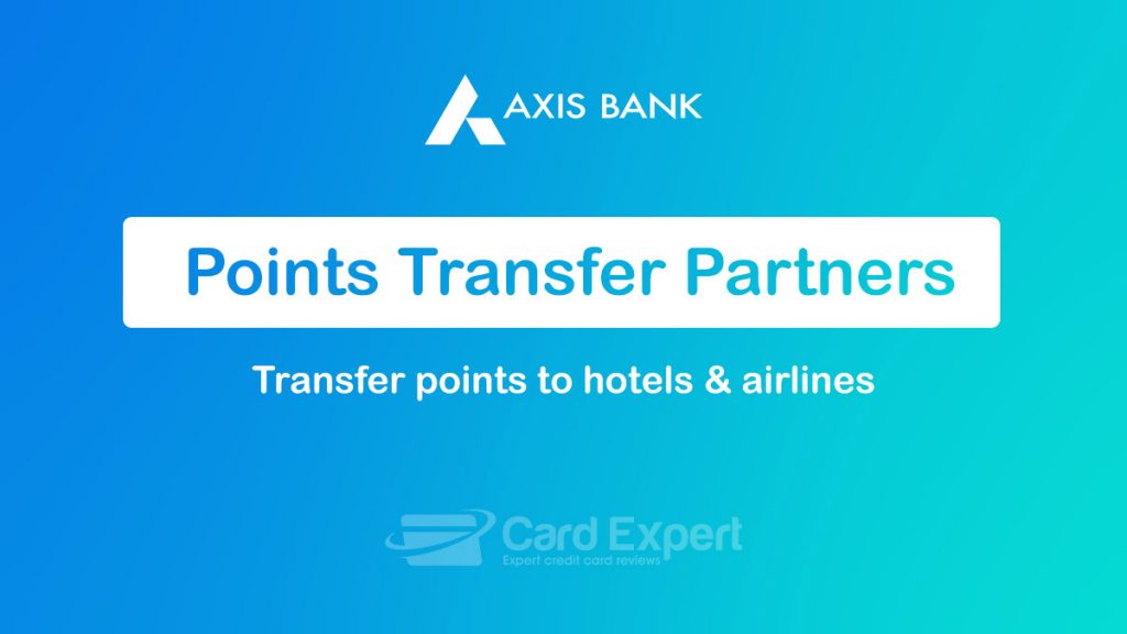 Axis Points Transfer Partners: Convert Edge Rewards to Points & Miles ...
