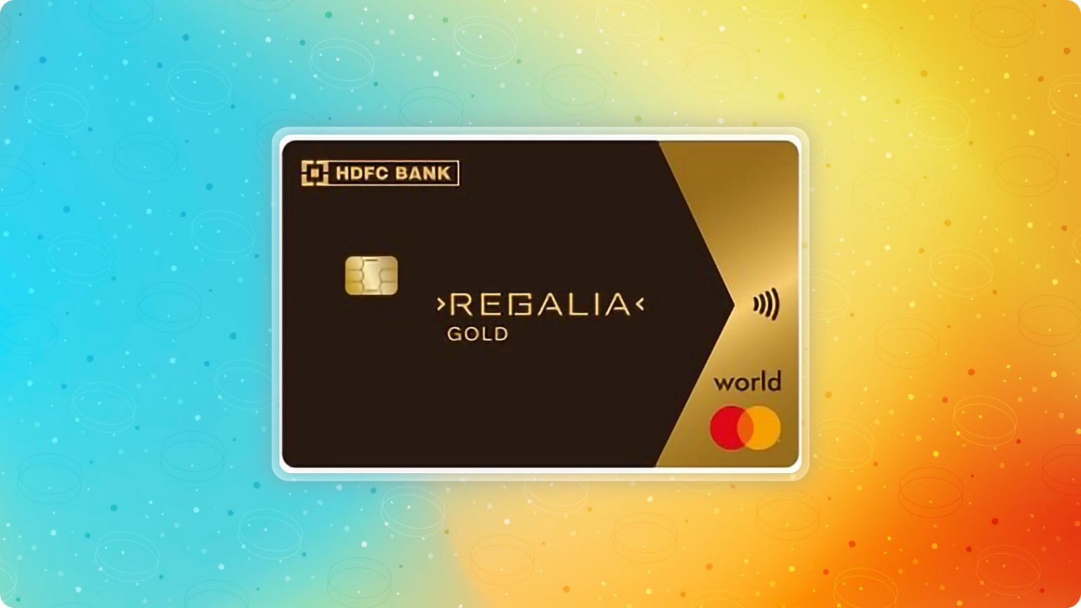 HDFC Bank Regalia Gold Credit Card Review – CardExpert